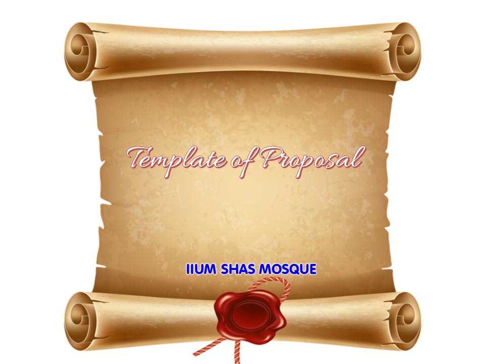 Proposal Template – Sultan Haji Ahmad Shah Mosque