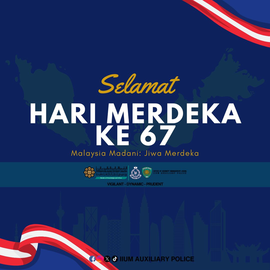 Selamat Menyambut Hari Kemerdekaan Malaysia Ke 67 ! – IIUM AUXILIARY ...